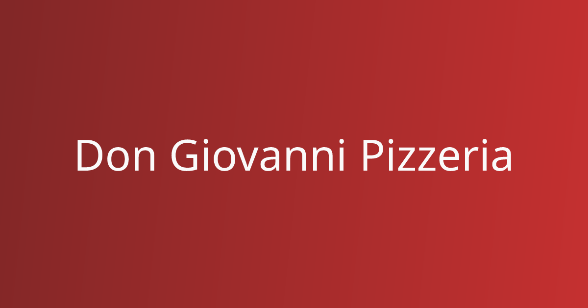 Best Pizza in Lynbrook, NY | Don Giovanni Pizzeria | Menu